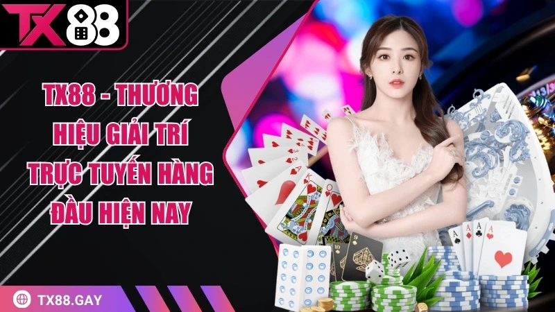 TX88 - Đăng Nhập TX88 Nhanh Nhất - Mở Tài Khoản Tặng 188K